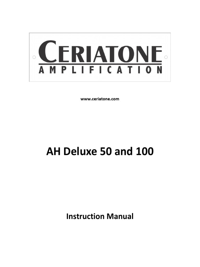 Ceriatone AH Deluxe Amp Manual | PDF | Amplifier | Vacuum Tube