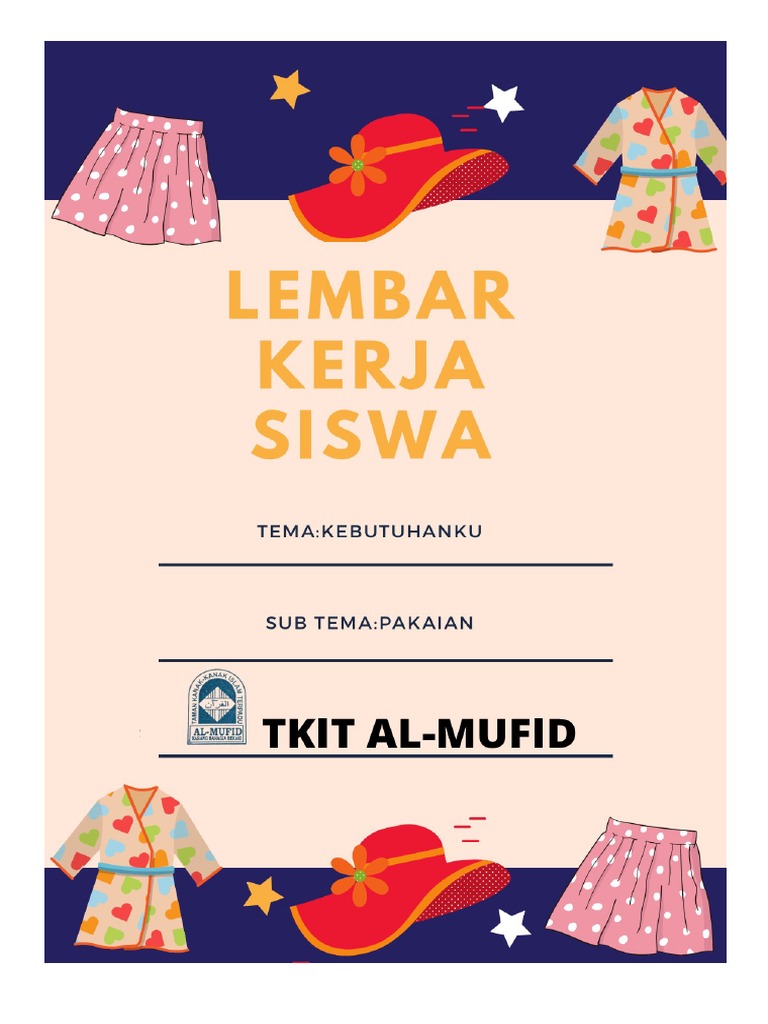 LKS TK B Tema - Kebutuhanku Sub Tema - Pakaian | PDF