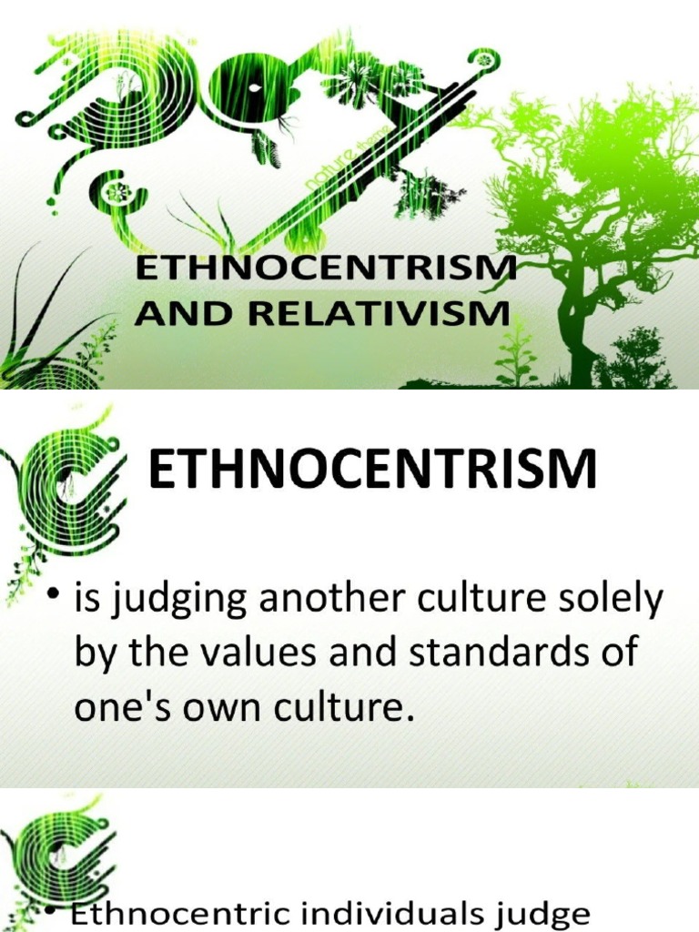 Ethnocentrism and Cultural Relativism | PDF