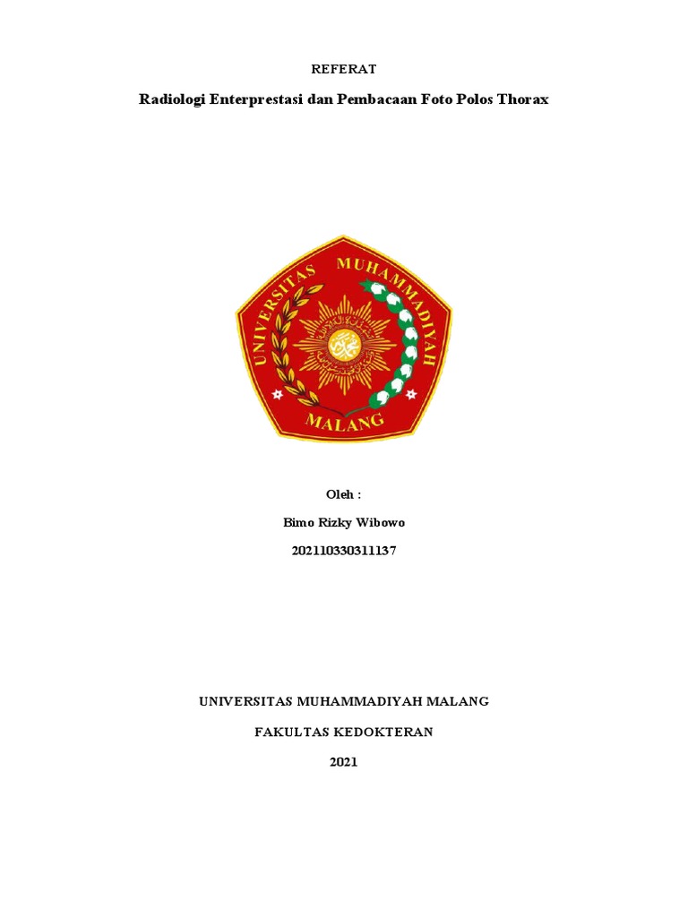 Referat - Bimo Rizky Wibowo - 202110330311137 - Kelompok 5 - Entepretasi Dan Foto Polos Thorax ...
