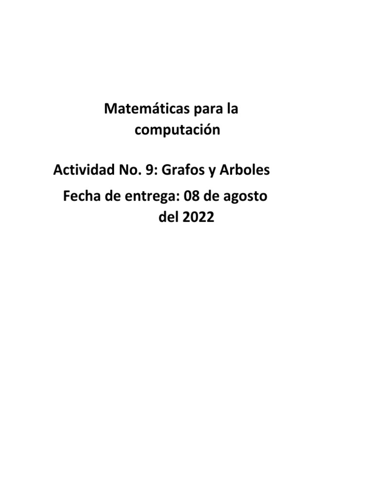 Act.9 Grafos y Arboles (Matematicas para La Computacion) | PDF ... Act.9 Grafos y Arboles (Matematicas para La Computacion) | PDF ...