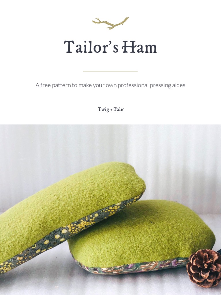 TT Tailor's Ham | PDF | Seam (Sewing) | Sewing