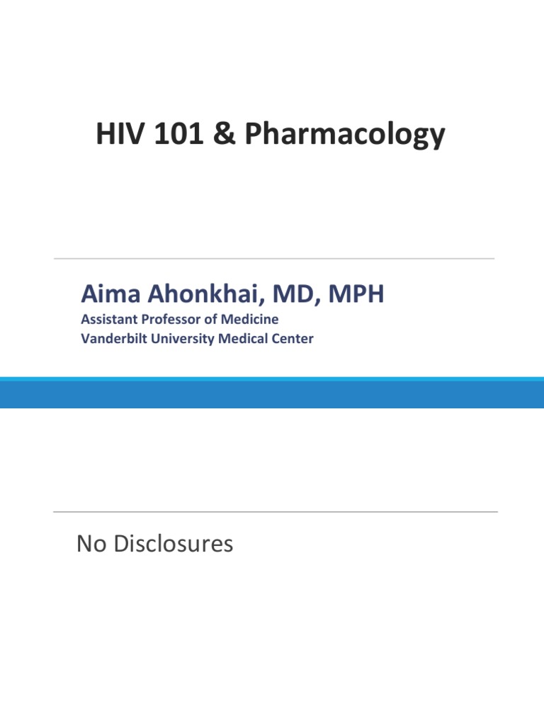 HIV 101 and Pharmacology | PDF | Management Of Hiv/Aids | Hiv
