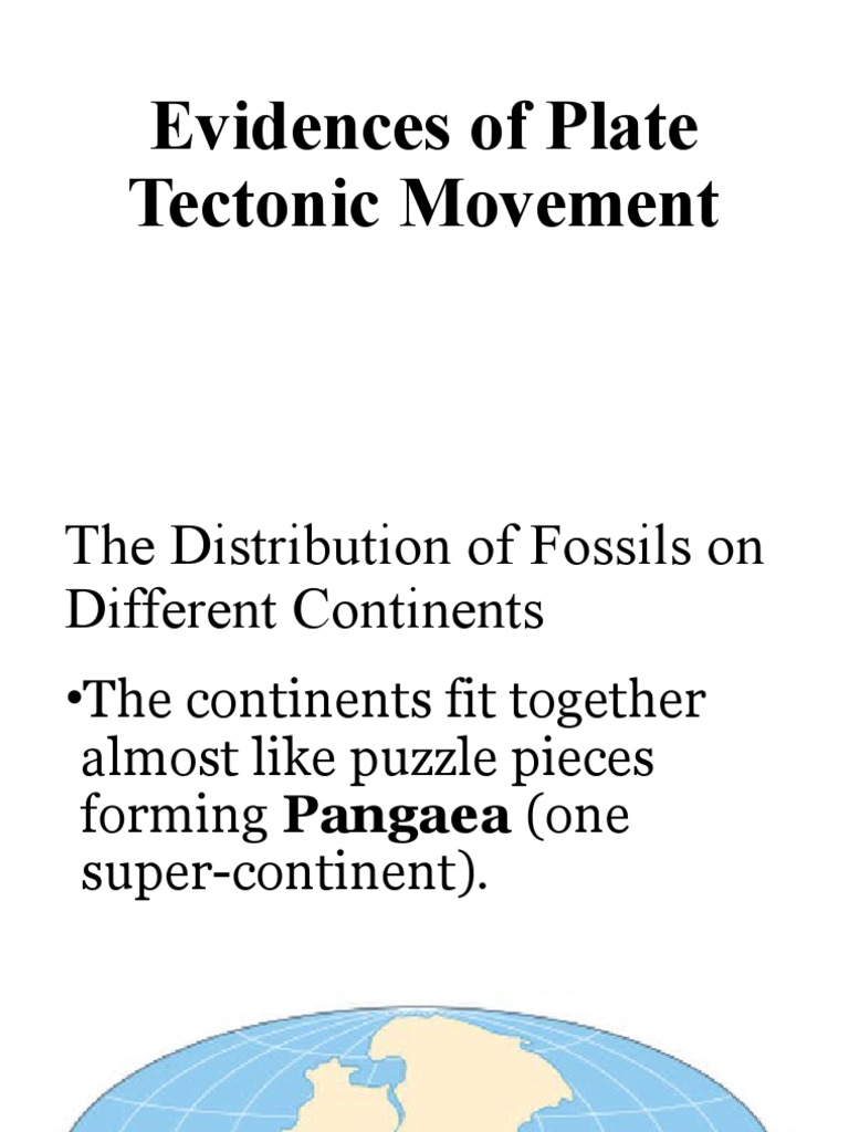 Evidences of Plate Tectonic Movement Autosaved | PDF | Plate Tectonics ...