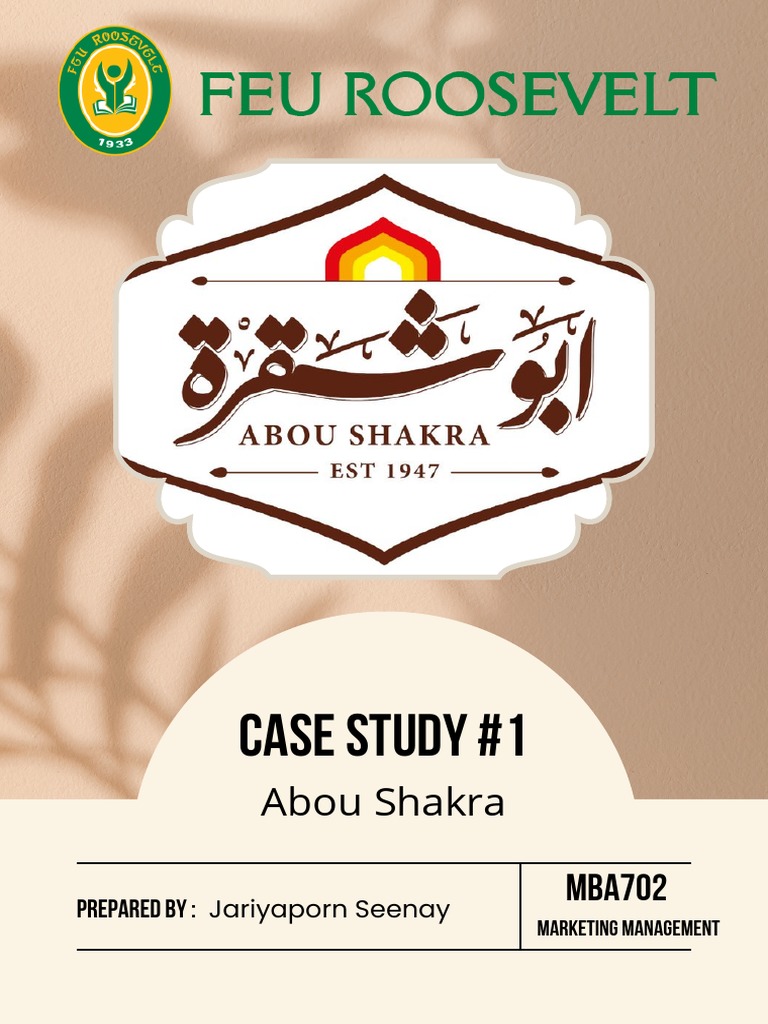 Case Study #1 - Abou Shakra | PDF | Restaurants | Advertising
