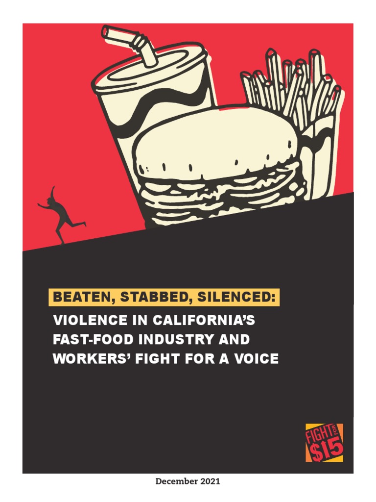 Beaten Stabbed Silenced Violence in California's Fast Food Industry and Workers Fight For A ...