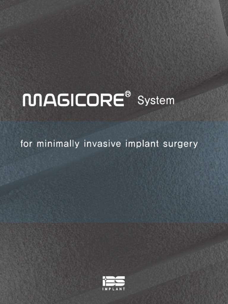 IBS Magicore Implant Overview | PDF | Dental Implant | Surgery