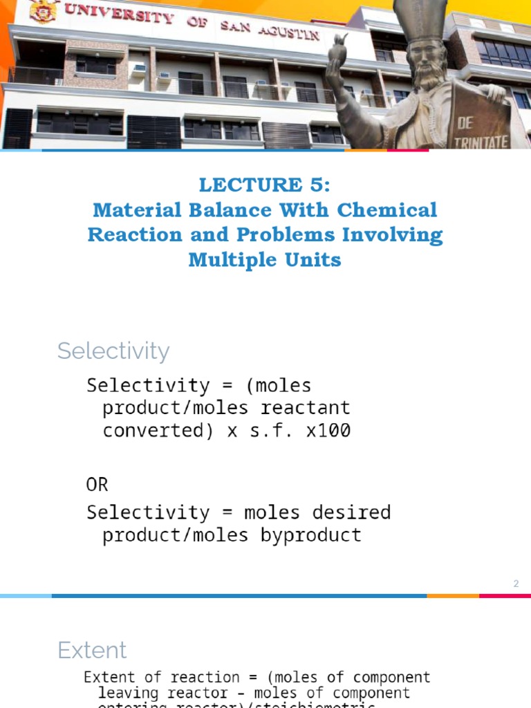 ChE 210 Lecture 5 Material Balance With Chemical Reaction and Problems Involving Multiple Units ...