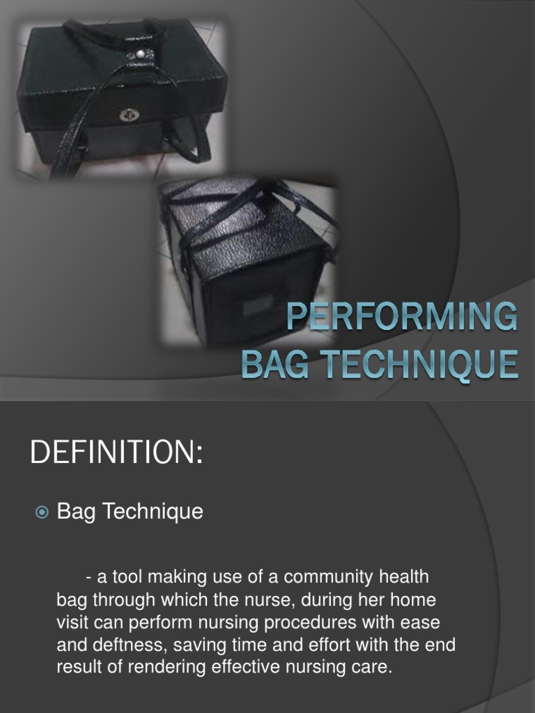 Performing Bag Technique in The Community | PDF | Hand Washing | Health ...