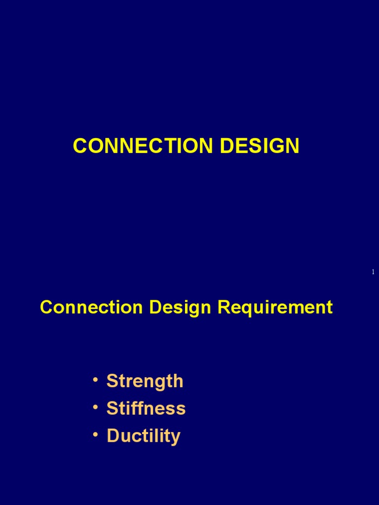 CONNECTION DESIGN FUNDAMENTALS | PDF
