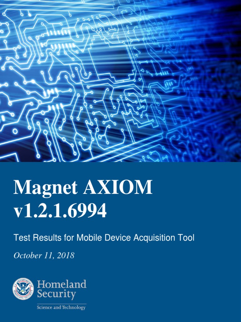 Magnet AXIOM v1.2.1.6994 Test Results | PDF | Ios | Computer Forensics