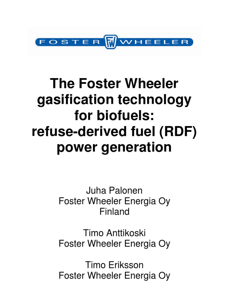 The Foster Wheeler Gasification Technology For Biofuels: Refuse-Derived ...