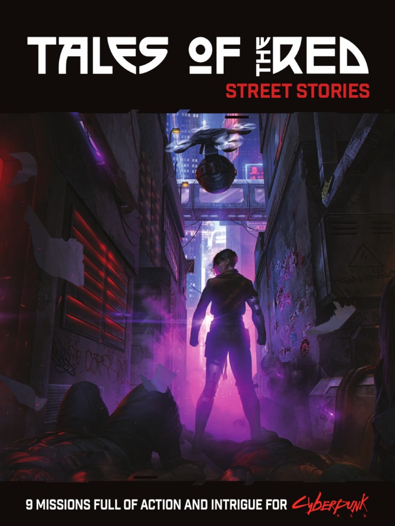 CR3051 Cyberpunk RED Tales of The RED Street Stories v1 1OEF2022 | PDF