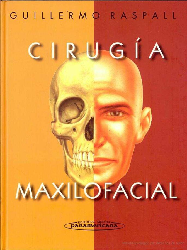 Cirugia Maxilofacial Guillermo Raspall | PDF