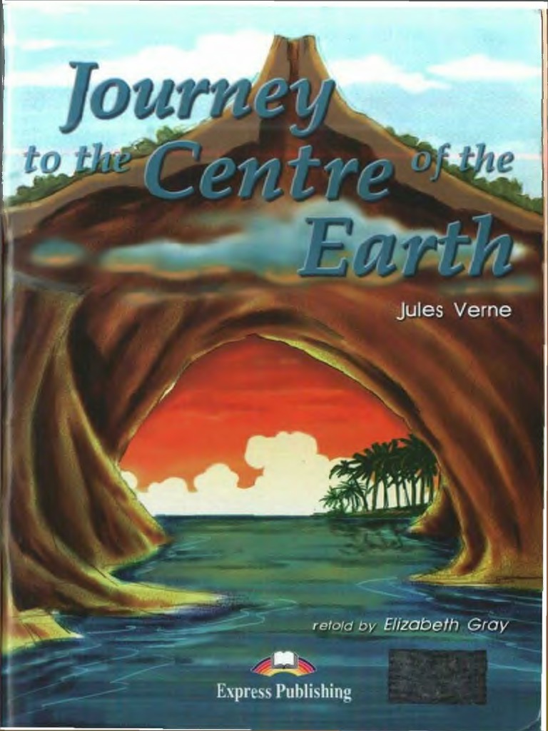 Journey To The Centre of The Earth - Compress | PDF | Journey To The ...