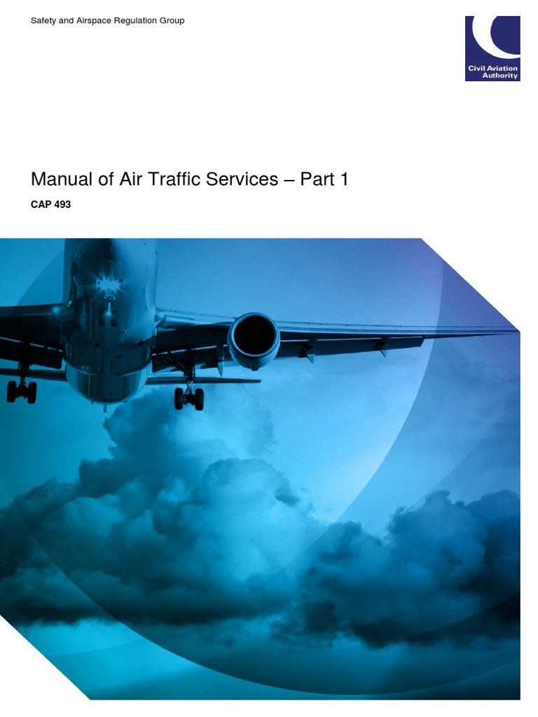 CAP493 - Manual of Air Traffic Services Part 1 (Edition 8 - July 2020 ...