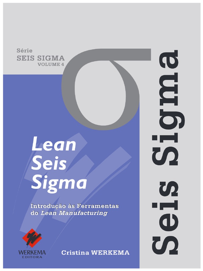 Cristina WERKEMA. Série SEIS SIGMA VOLUME 4. | PDF