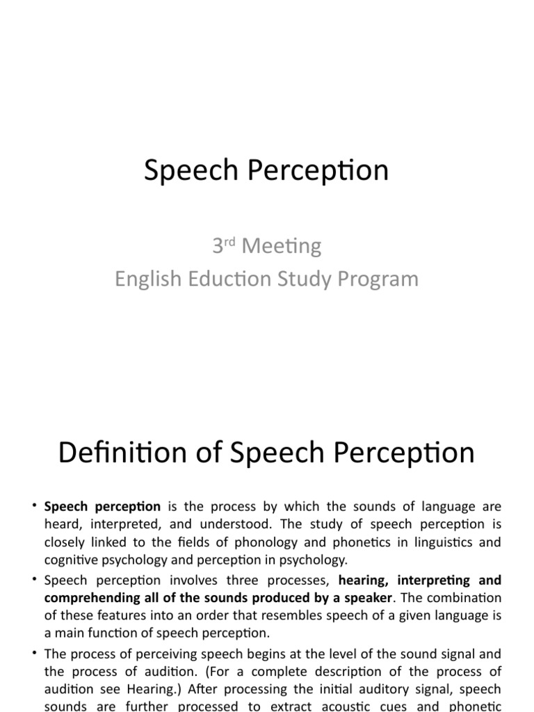 3rd Meting Speech Perception | PDF | Speech | Perception