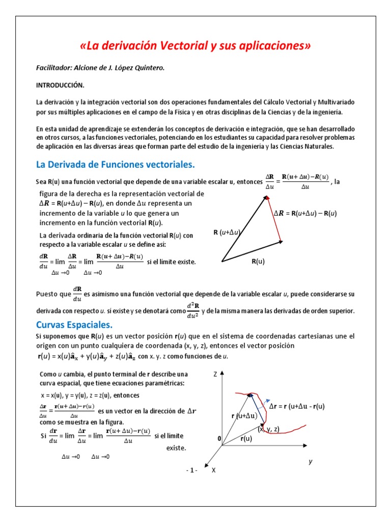 La Derivación y La Integración Vectorial y Sus Apliaciones. | PDF | Integral | Vector Euclidiano