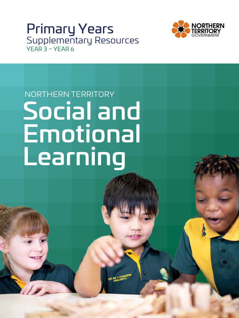 NT SEL PrimaryYears web-FINAL | PDF | Psychological Resilience | Emotions