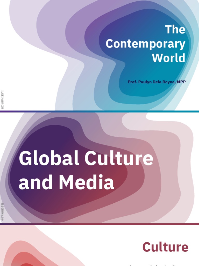 The Contemporary World - Global Media and Culture | PDF