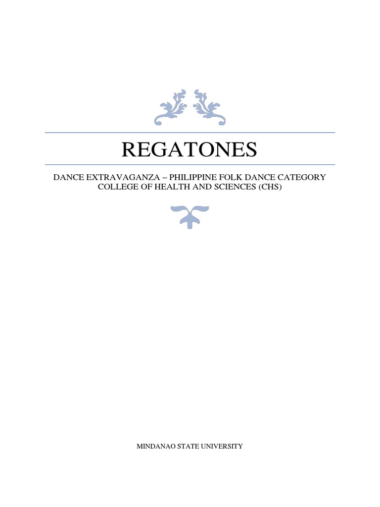 Regatones: Dance Extravaganza - Philippine Folk Dance Category College of Health and Sciences ...