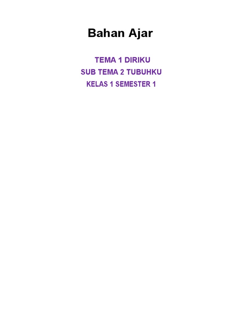 Bahan Ajar: Tema 1 Diriku Sub Tema 2 Tubuhku Kelas 1 Semester 1 | PDF