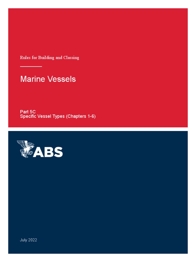 Rules For Building and Classing Marine Vessels 2022 - Part 5C, Specific ...