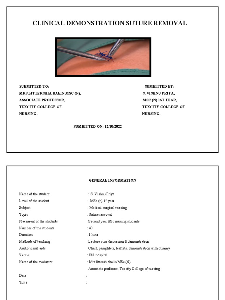 SUTURE REMOVAL | PDF | Surgical Suture | Health Sciences