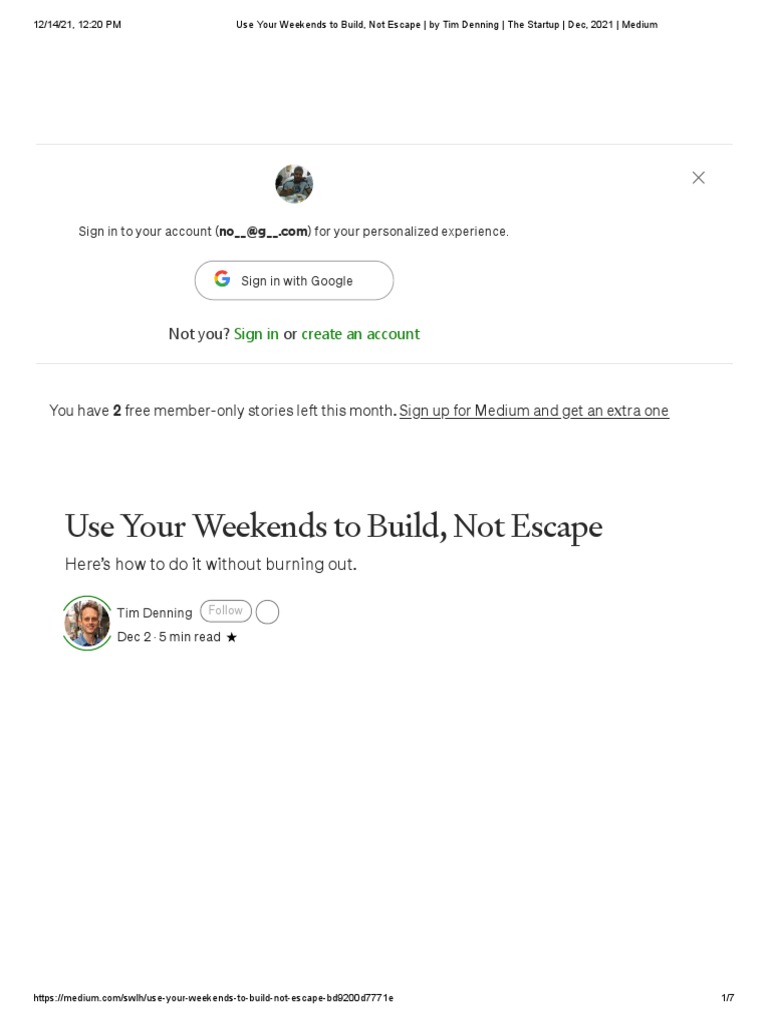 Use Your Weekends To Build, Not Escape - by Tim Denning - The Startup ...