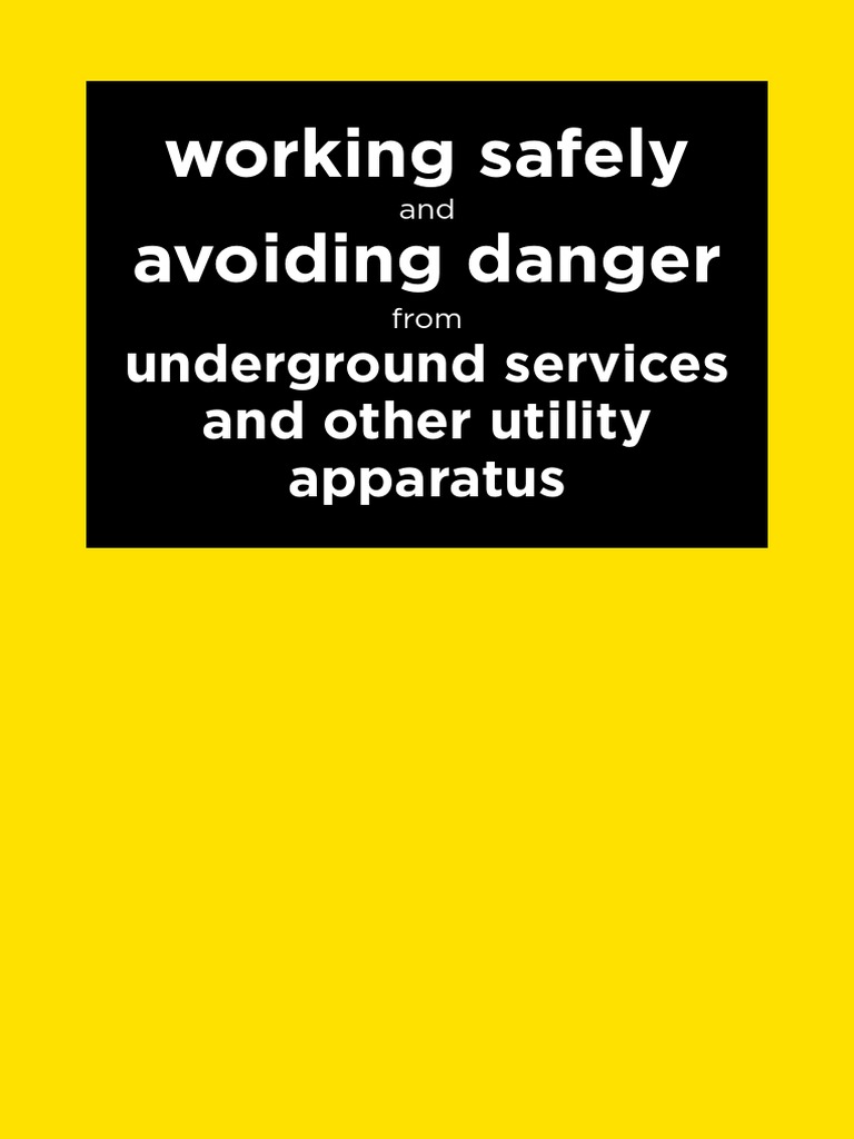 Working Safely and Avoiding Danger From Underground Services and Other ...