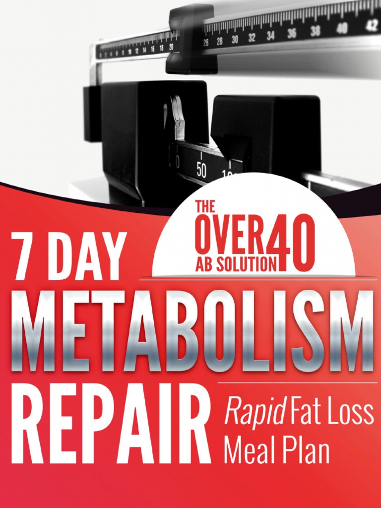 7-Day Metabolism Repair Rapid Fat Loss | PDF | Carbohydrates | Dieting