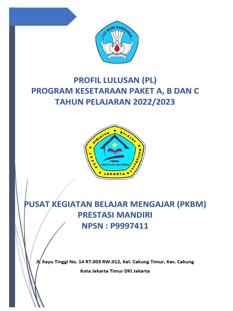 Profil Lulusan (PL) PKBM Prestasi Mandiri 2022-2023 | PDF