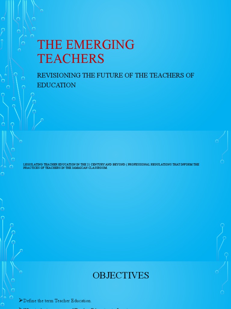 The Emerging Teachers Powerpoint Presentation | PDF | Career & Growth