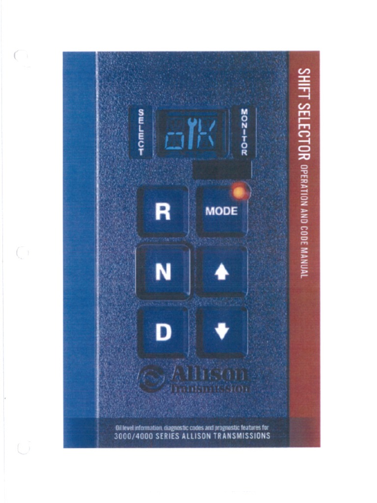 Shift Selector Operation and Code Manual For 3000-4000 Series Allison ...