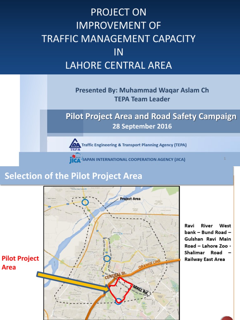 Project On Improvement of Traffic Management Capacity IN Lahore Central ...