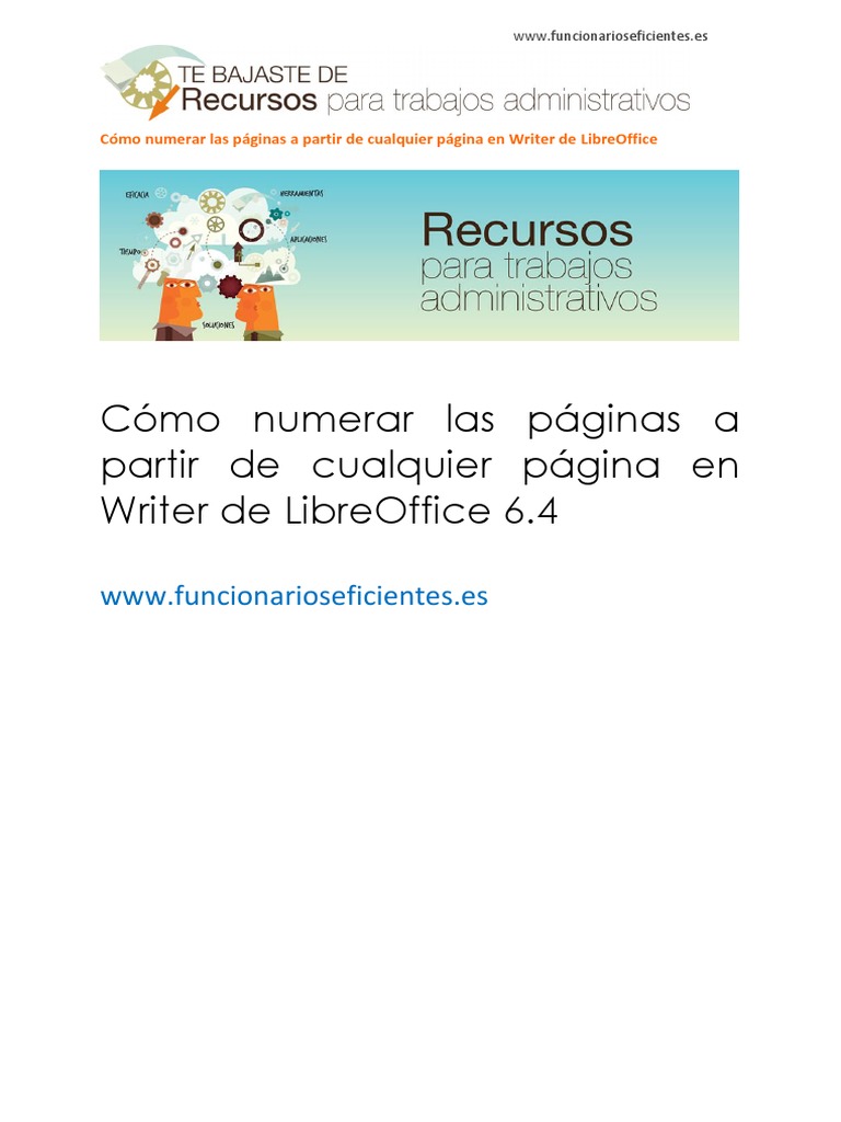 Cómo Numerar Las Páginas A Partir de Cualquier Página en Writer de Libreoffice - Original | PDF ...