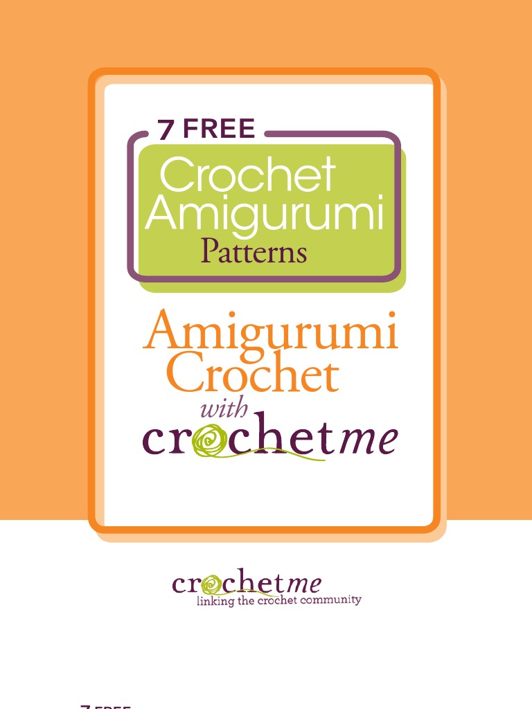 7 Free Patterns | PDF | Amigurumi | Crochet