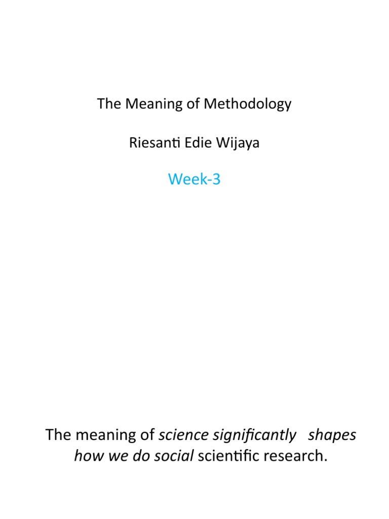 The Meaning of Methodology | PDF | Theory | Reality