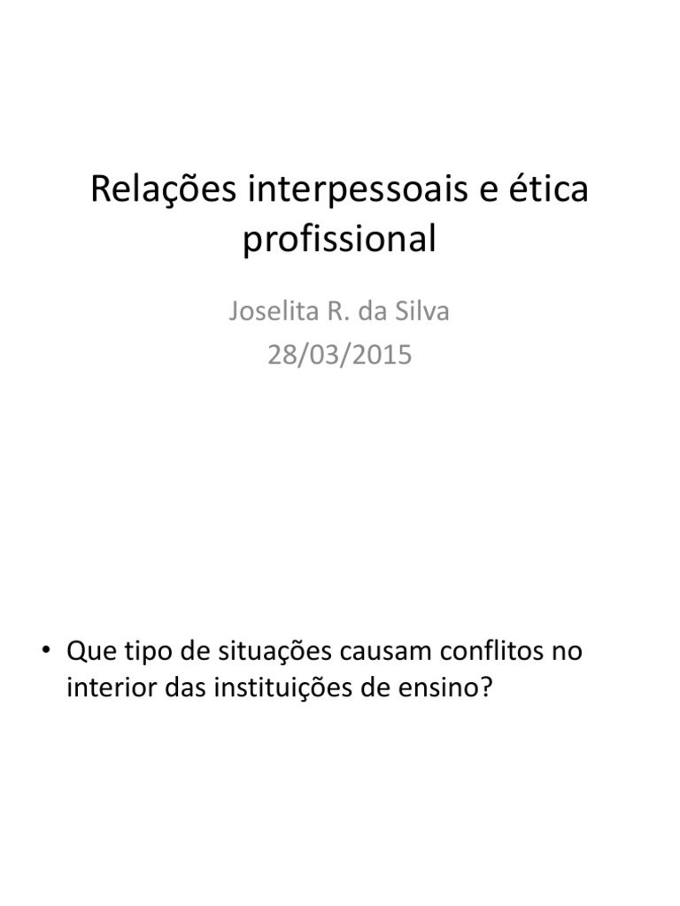 Relaes Interpessoais e Tica Profissional (1809) | PDF | Moralidade | Pensamento