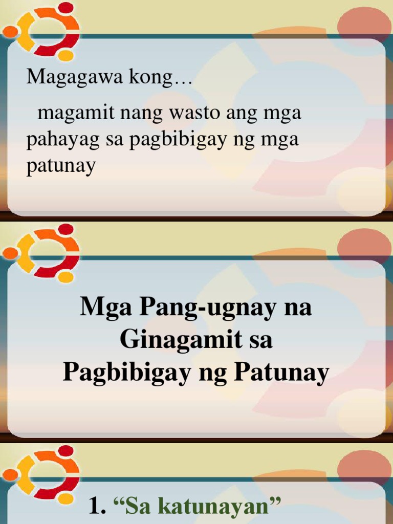 Mga Pang-ugnay Na Ginagamit Sa Pagbibigay Ng Patunay | PDF
