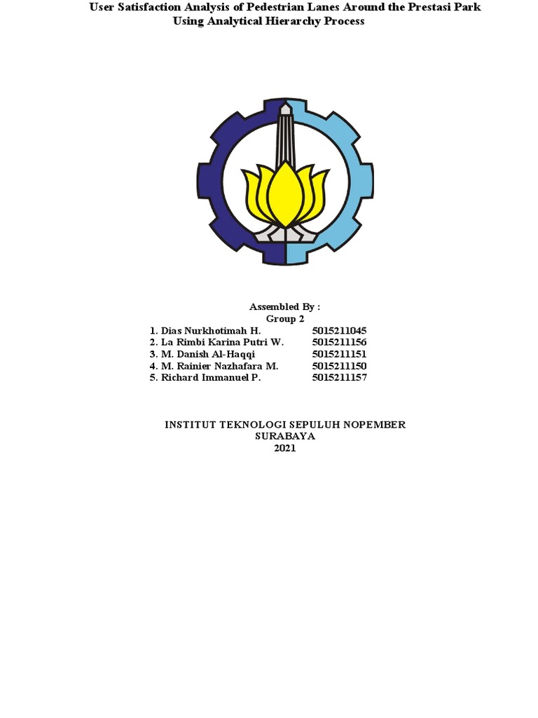 User Satisfaction Analysis Of Pedestrian Lanes Around The Prestasi Park Using Analytical