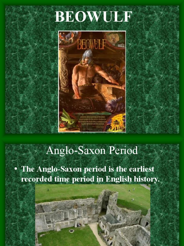 Anglo Saxon Period The Anglo Saxon Period Is The Earliest Recorded Time ...