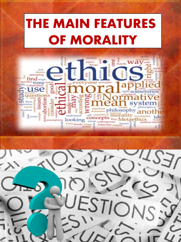 03 Main Features of Morality | PDF | Morality | Reason