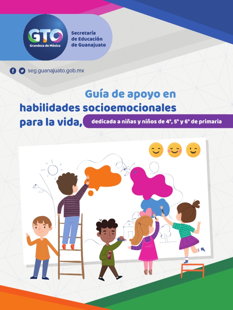 Guía de Apoyo en Habilidades Socioemocionales para La Vida Dedicada A 4,5 y 6 de Primaria | PDF