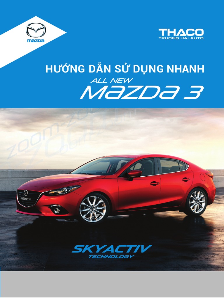HDSD Mazda 3 All New Nhanh - v1.0-T01.15 - FA | PDF
