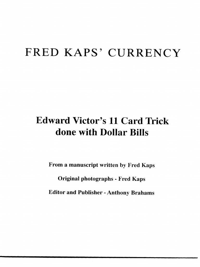 Fred Kaps Currency (Eleven Bills Trick) | PDF | Money | Limbs (Anatomy)