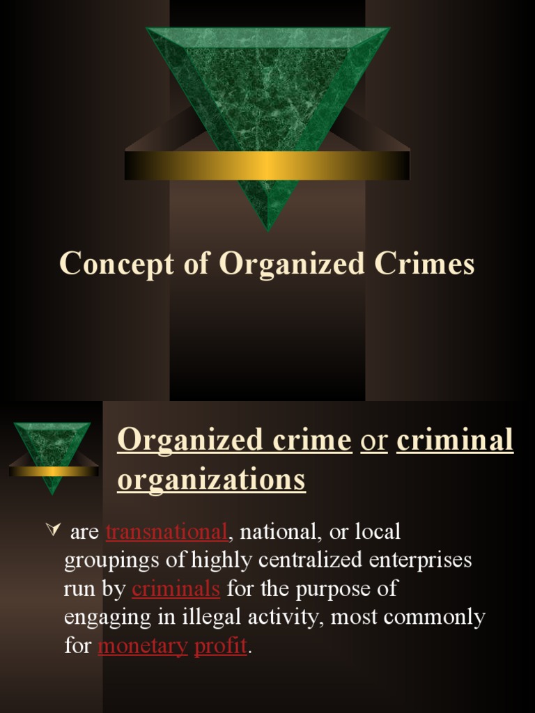 Understanding Organized Crime Dynamics | PDF | Organized Crime | Human ...