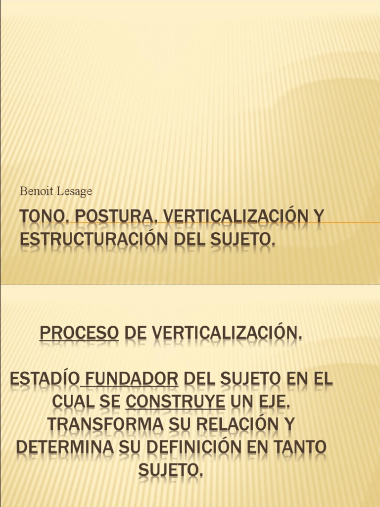 Tono Postura Verticalizacion Lesage | PDF | La columna vertebral | Ciencia cognitiva