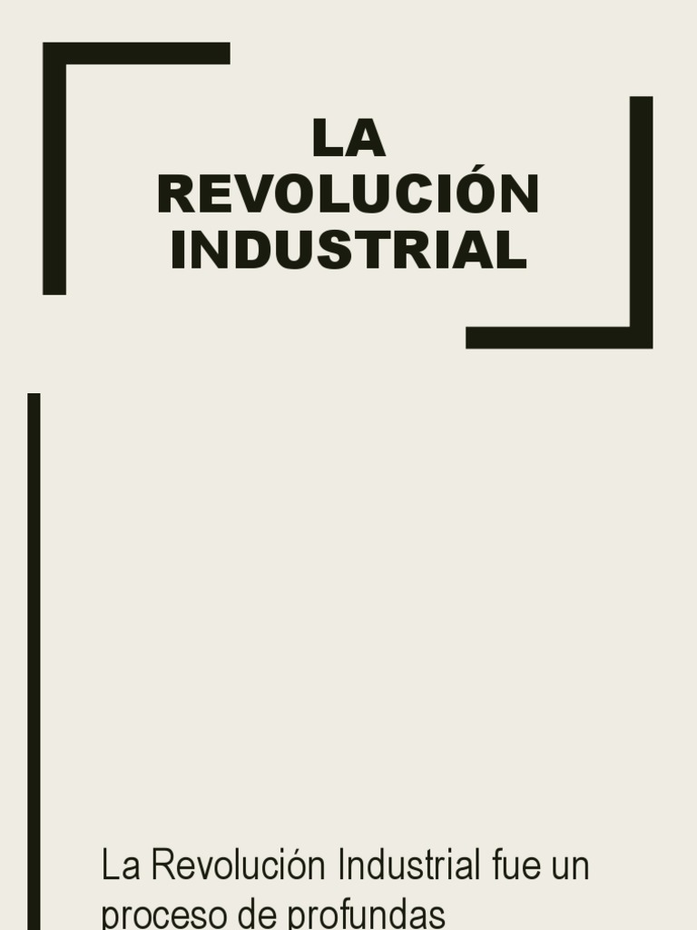 La Revolución Industrial | PDF | Revolución industrial | Máquina de vapor